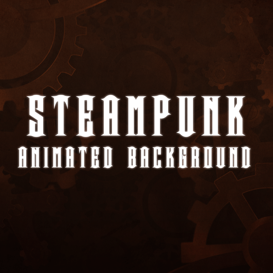 Steampunk Animated Background : 1080p - Hexeum